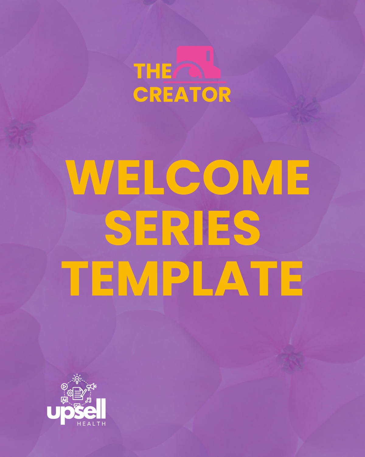 Creator Email Welcome Series Template – Upsell Health